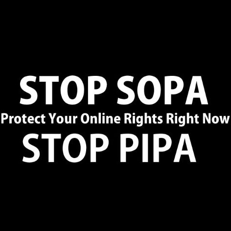 January 18th: The Internet Revolts Against SOPA and PIPA and the ...