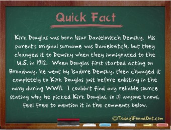 Kirk Douglas' Real Name was Issur Danielovitch Demsky