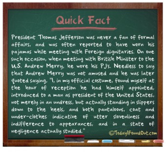 President Thomas Jefferson Once Wore Pajamas When Meeting With A ...