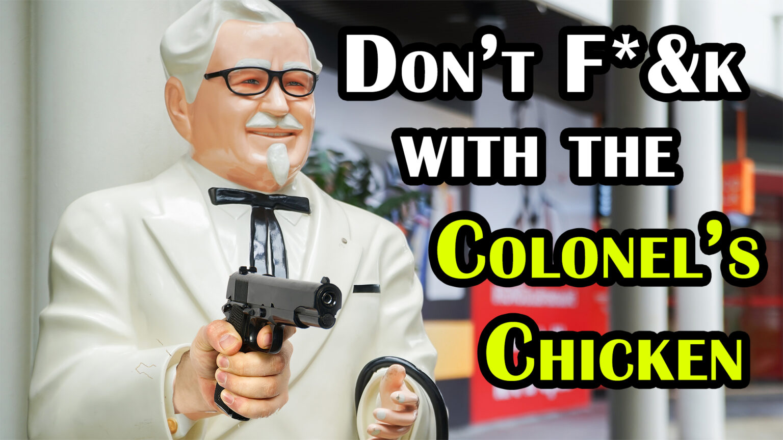 That Time Colonel Sanders Tried to Kill the Competition by Literally ...