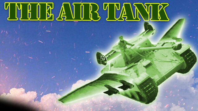 The Surprisingly Long and Determined Effort to Create a Literal Flying Tank