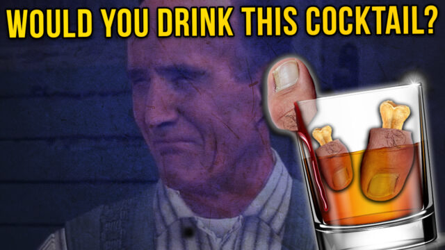 The Popular Cocktail That Includes a Dehydrated Human Toe