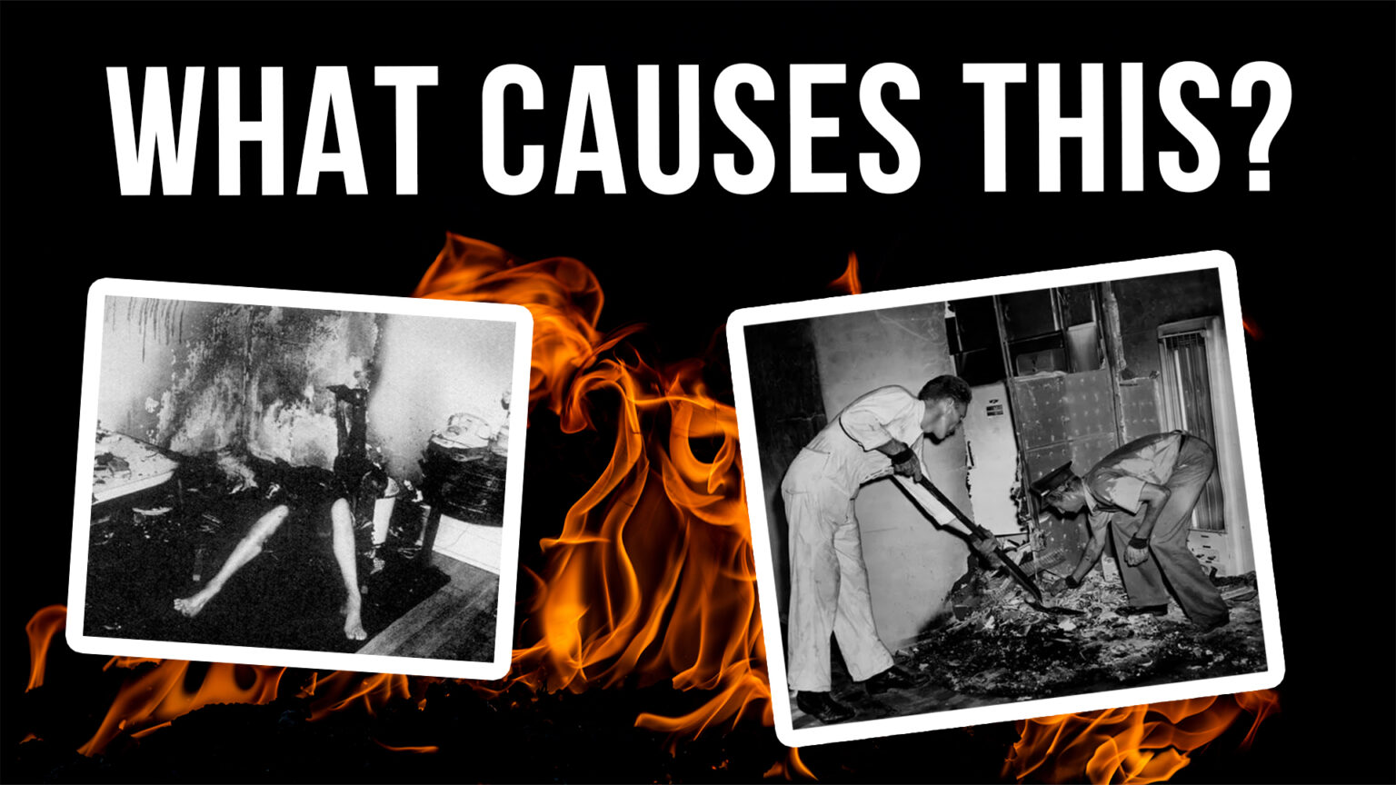What Causes Spontaneous Human Combustion?